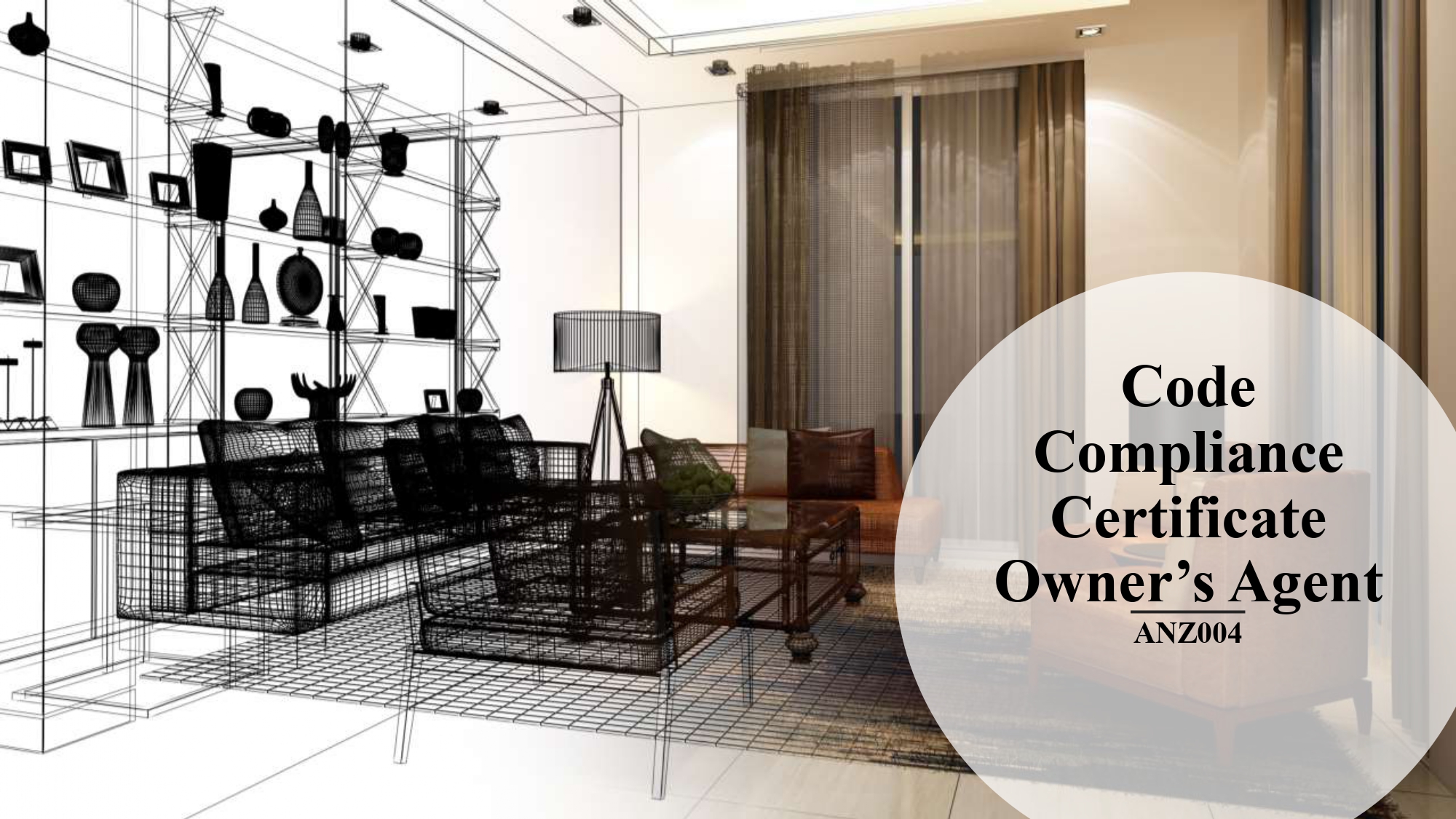ANZ004 – Code Compliance Certificate – Owner’s Agent
